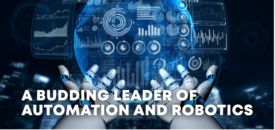 A Budding Leader of Automation and Robotics