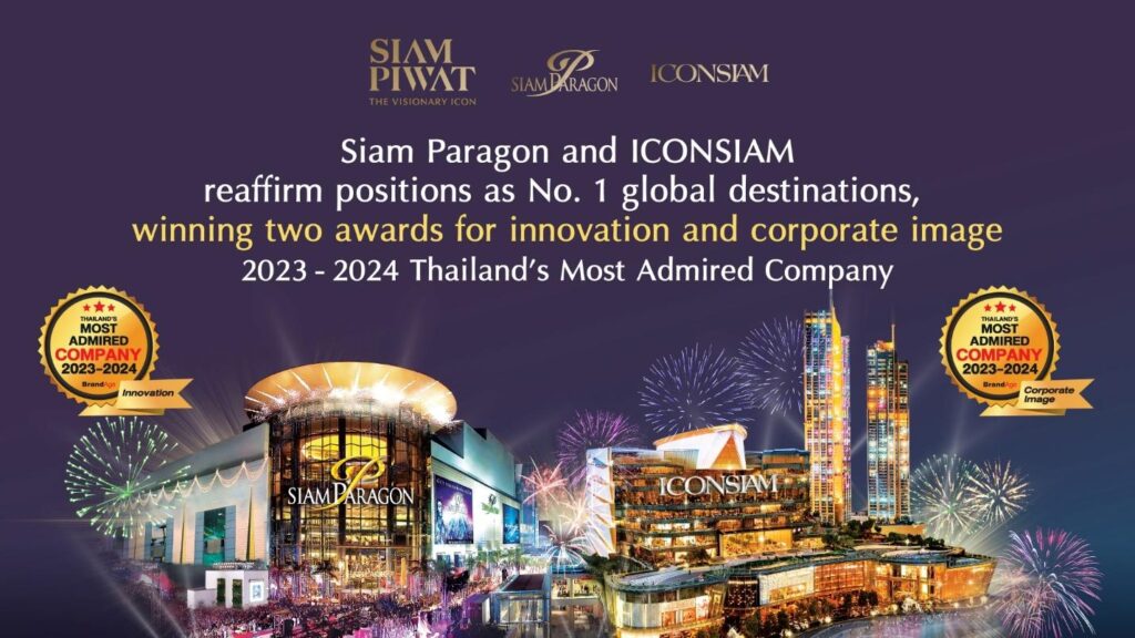 Siam Paragon and Iconsiam Reaffirm Positions as No. 1 Global Destinations