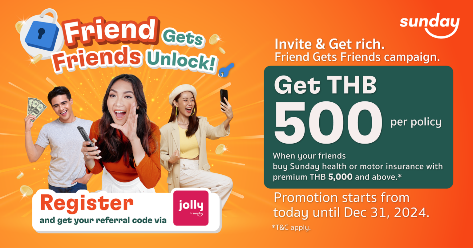 Sunday introduces a new campaign 'Friend Gets Friends' for Thais