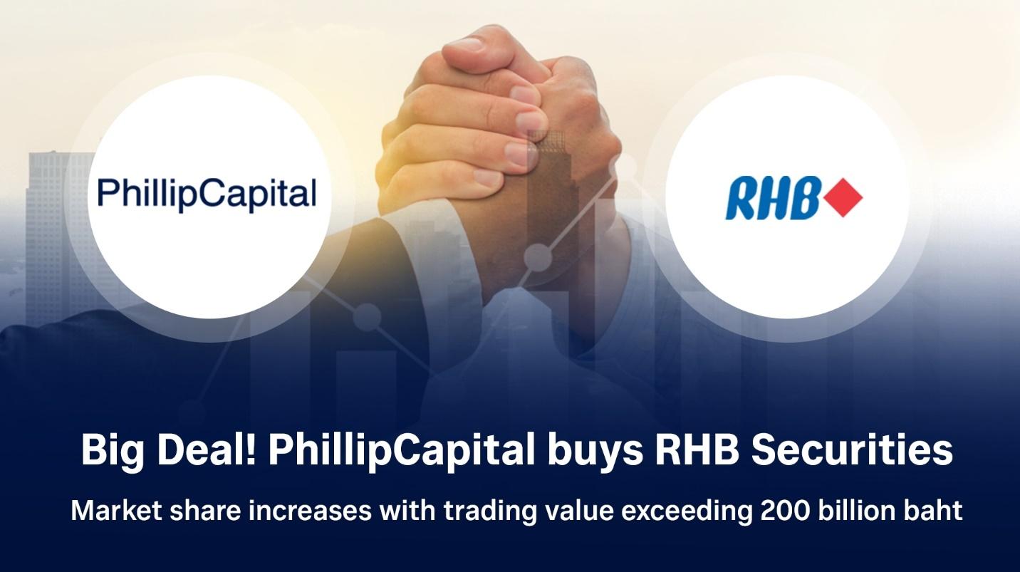 Phillip Securities Acquires RHB Securities Thailand in 200B Baht Deal