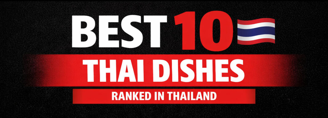Best Thai dishes: TasteAtlas reveals Thailand’s top 100 rated foods