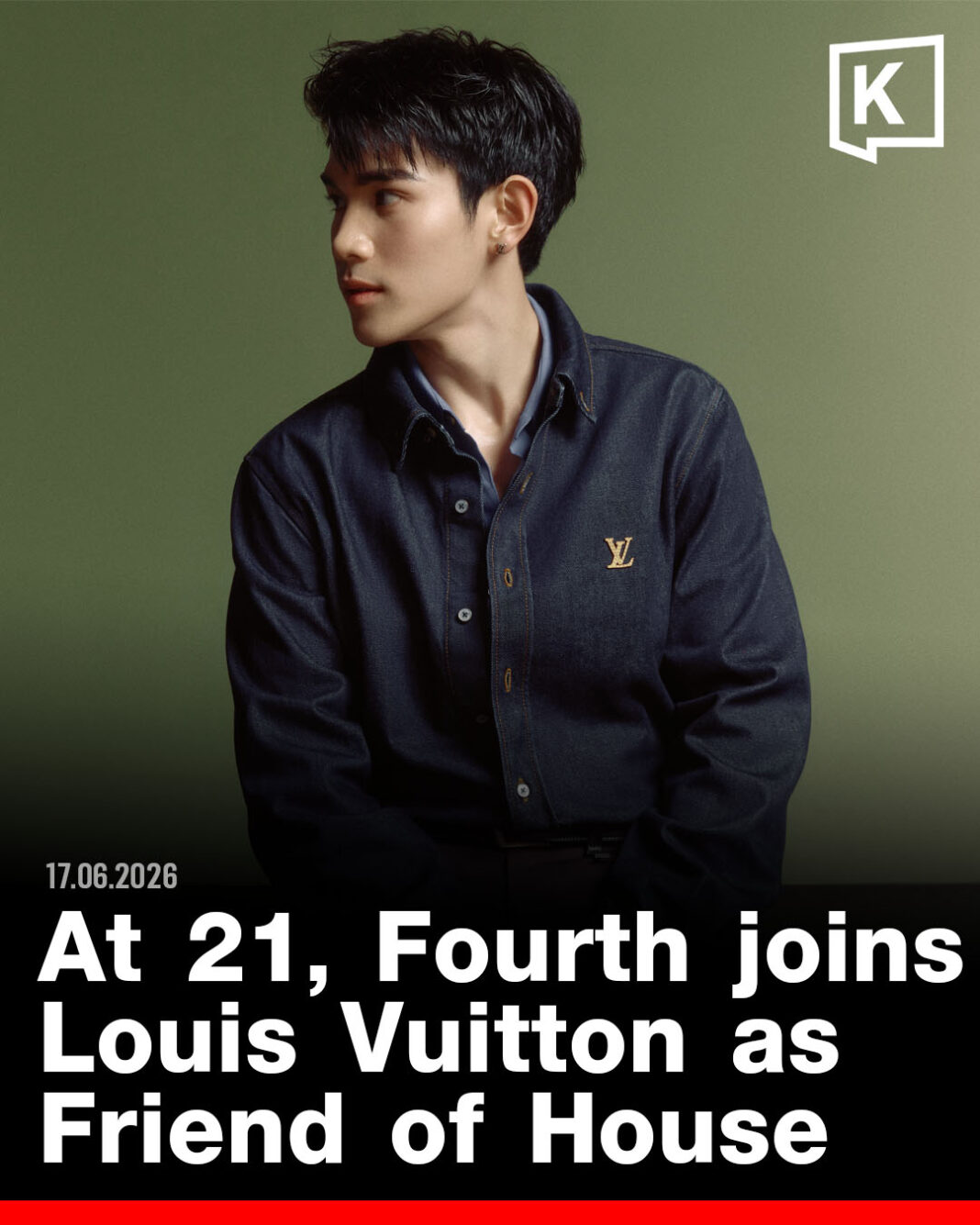 At 21, Thai star ‘Fourth’ named Louis Vuitton Friend of House